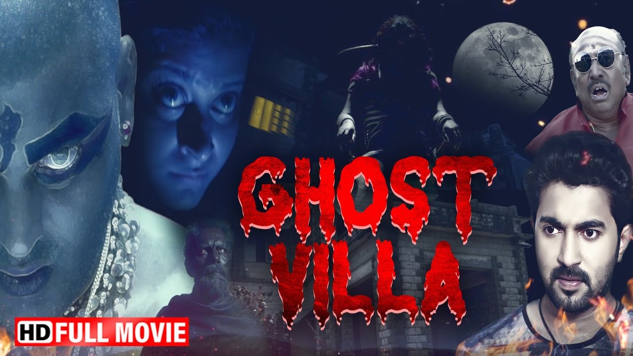साउथ की सबसे खतरनाक फिल्म | Ghost Villa | Full Horror Movie 2024 | John Jacob, Parvathy Nambiar ...