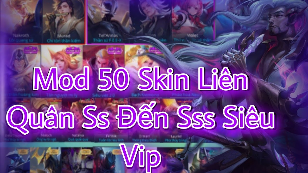 (Liên Quân Mobile) Hướng Dẫn Mod 50 Skin Liên Quân SS Đến SSS Siêu Vip ...