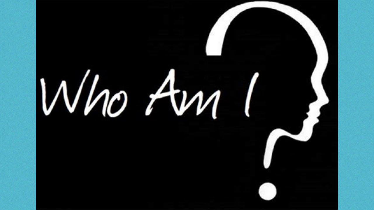 Who Am I? - YouTube