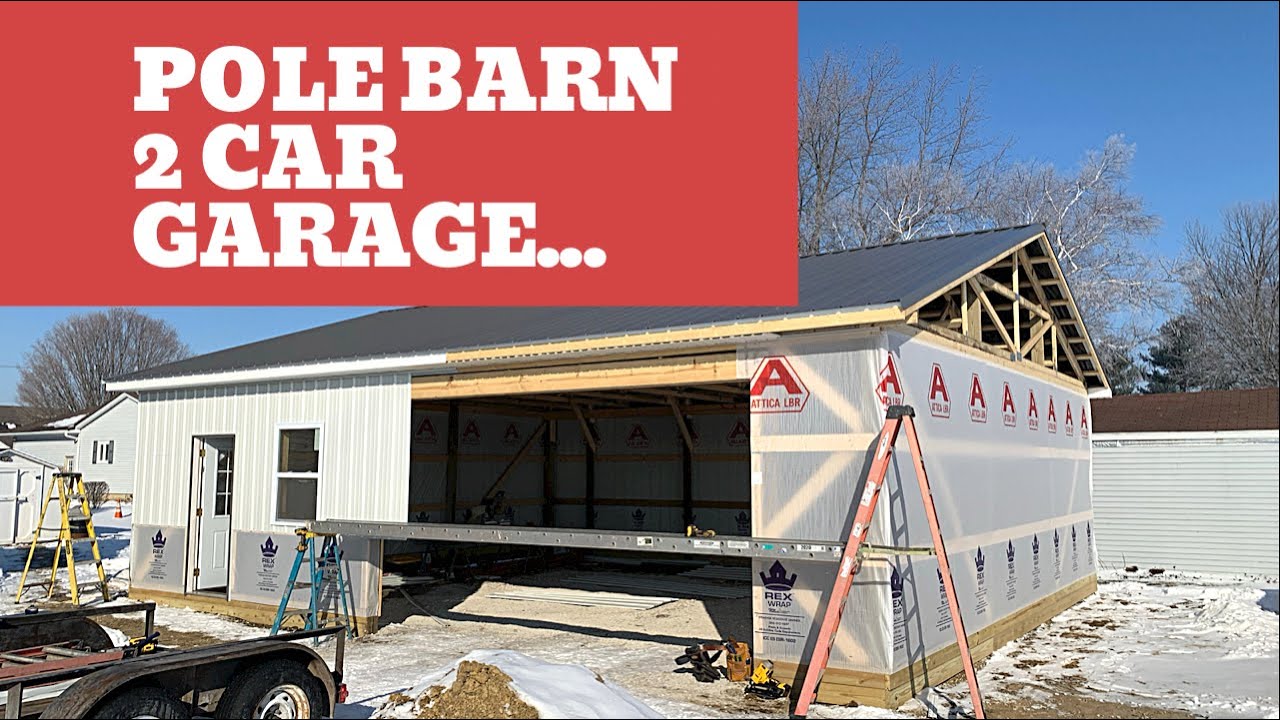 Pole Barn Garage Construction - (2 car) 6x6 treated posts: 30x36 - YouTube