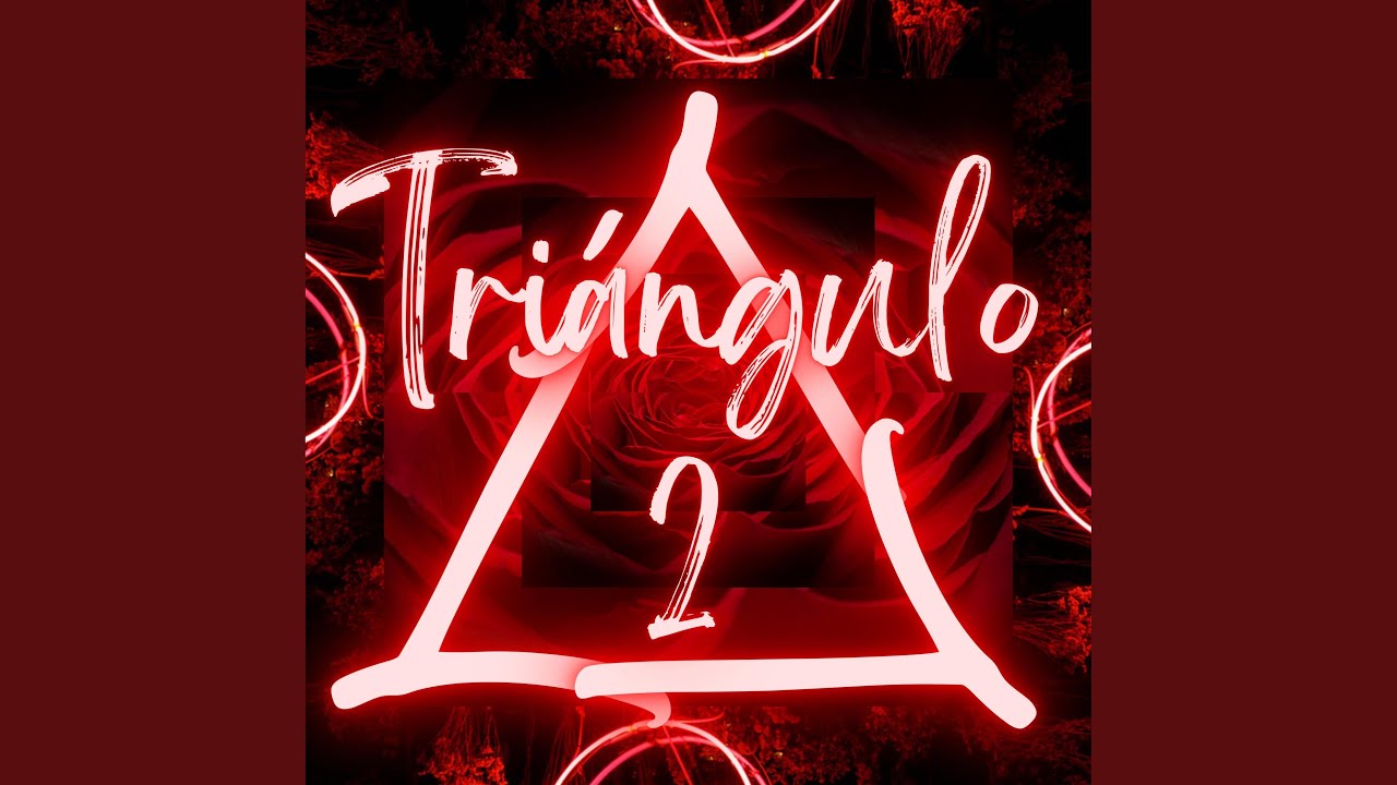 Triángulo 2 - YouTube Music