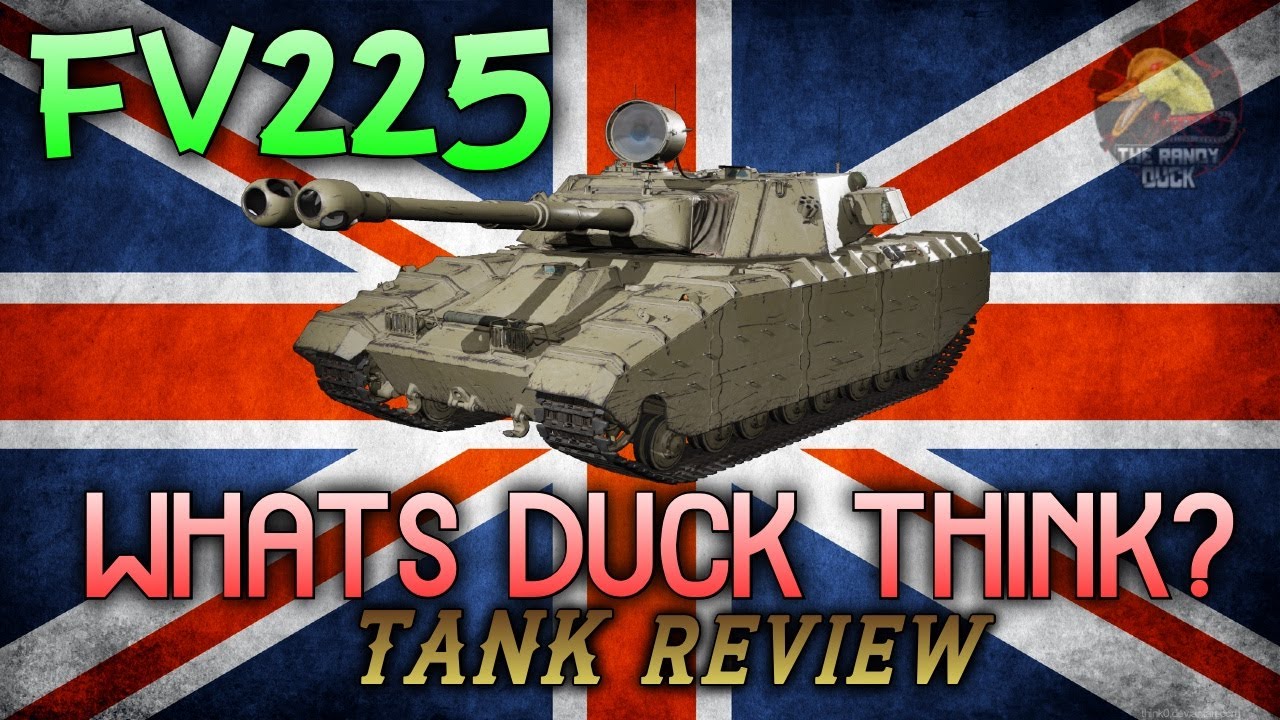 FV225: What's Duck Think? -Tank Review II Wot Console - World of Tanks ...
