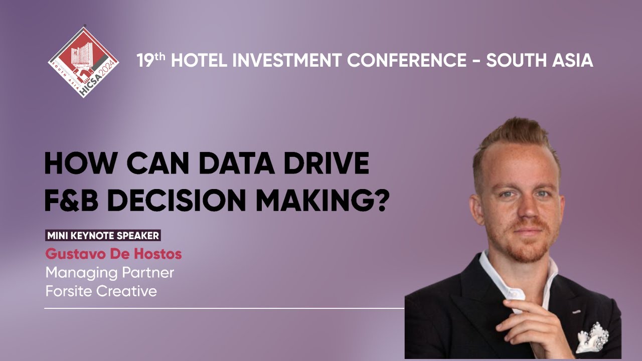 HICSA 2024: How Can Data Drive F&B Decision Making? | Gustavo De Hostos ...
