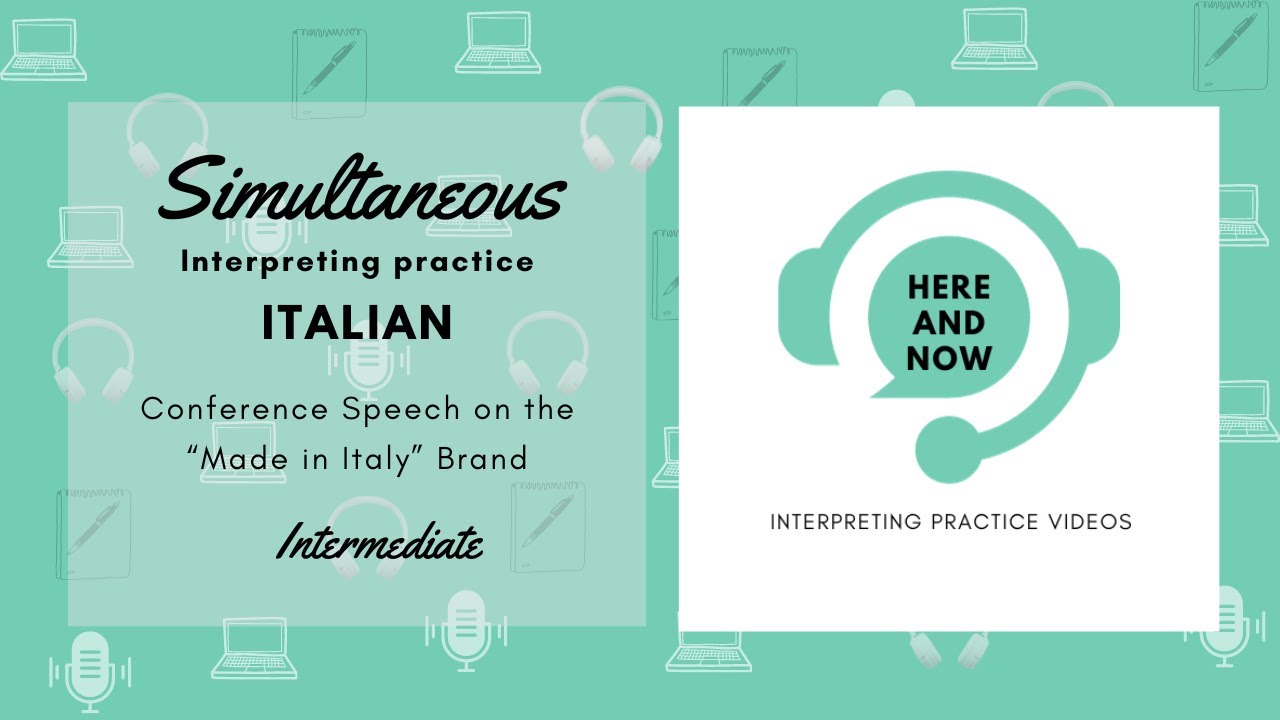 Simultaneous Interpreting Practice - IT - Made in Italy - YouTube