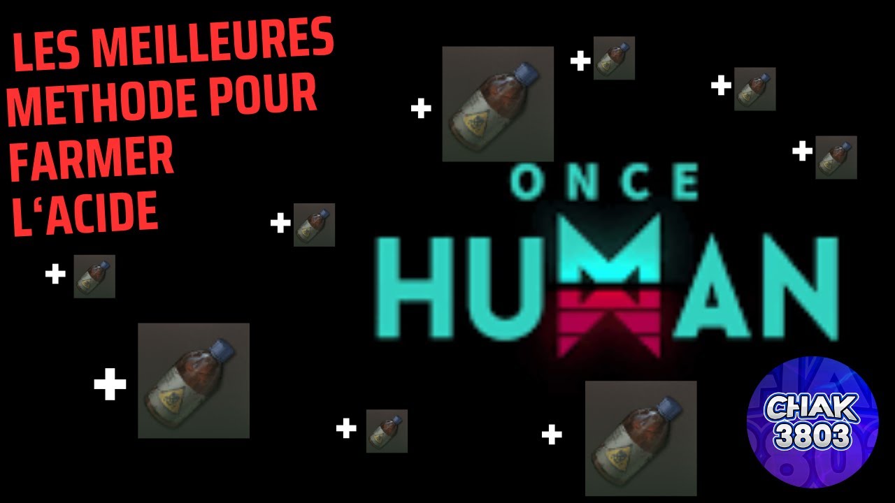 ONCE HUMAN, COMMENT OBTENIR DE L'ACIDE - YouTube