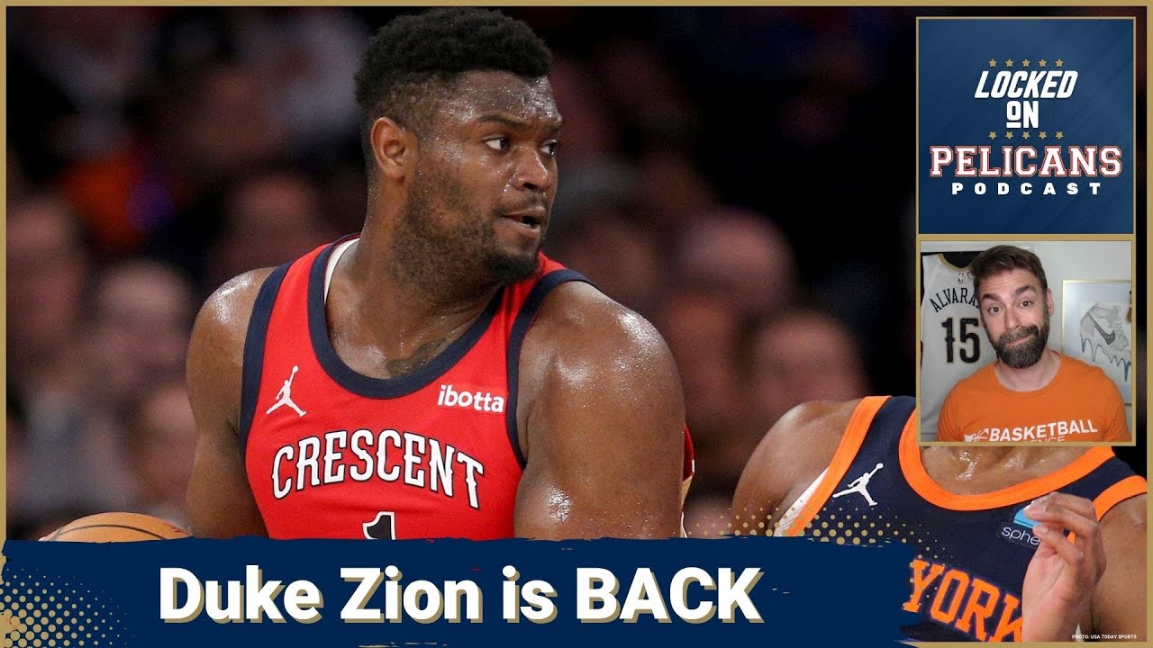 The Duke version of Zion Williamson is back for the New Orleans ...