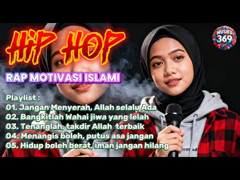 HIDUP BOLEH BERAT TAPI IMAN JANGAN HILANG | RAP MOTIVASI ISLAMI | Bangkitkan semangatmu