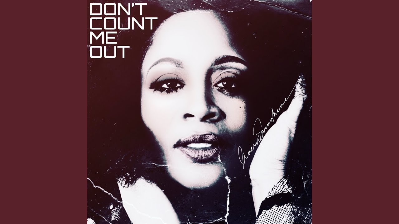Don't Count Me Out - YouTube