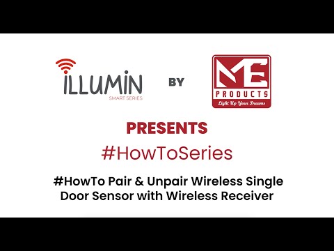 How To Pair / Unpair & Use Wireless Single Door Sensor with Wireless Receiver