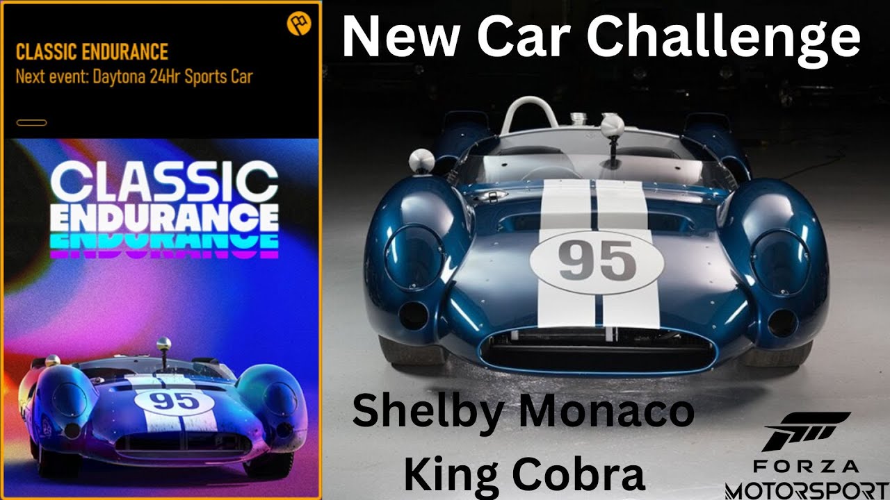 Forza Motorsport | New car challenge | Endurance Tour week 4 | Shelby ...