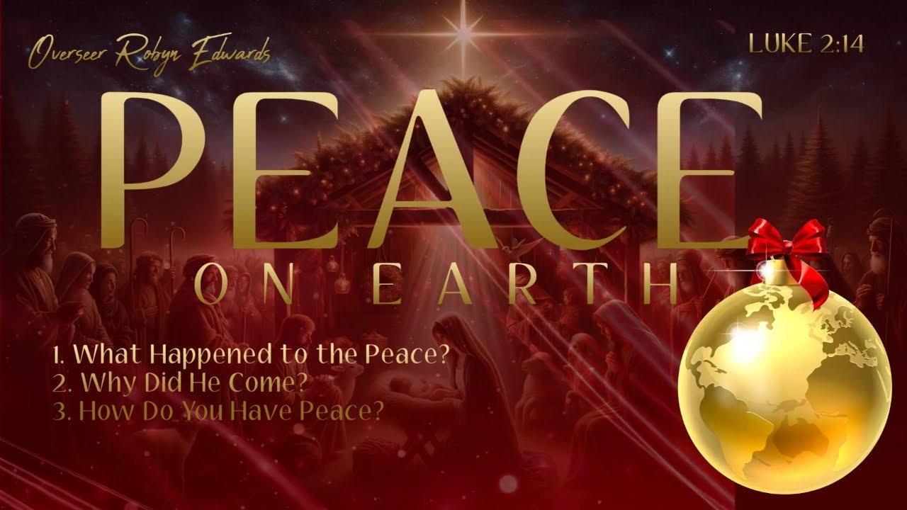 Peace on Earth - Overseer Robyn Edwards - YouTube
