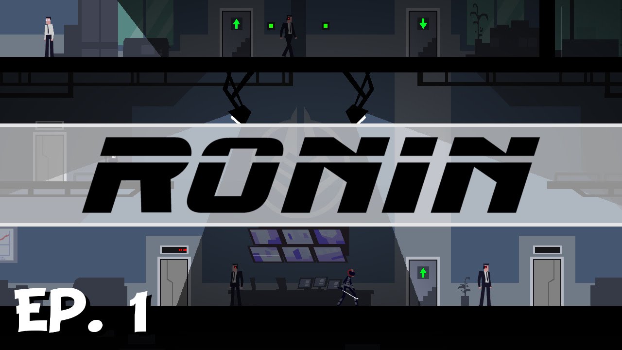 RONIN - Ep. 1 - Gameplay Introduction! - Let's Play - Early Access ...