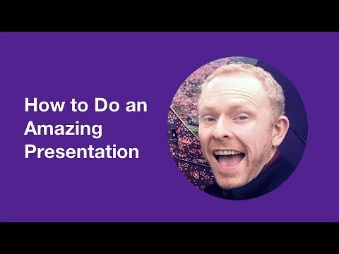 How to do an Amazing Presentation - YouTube