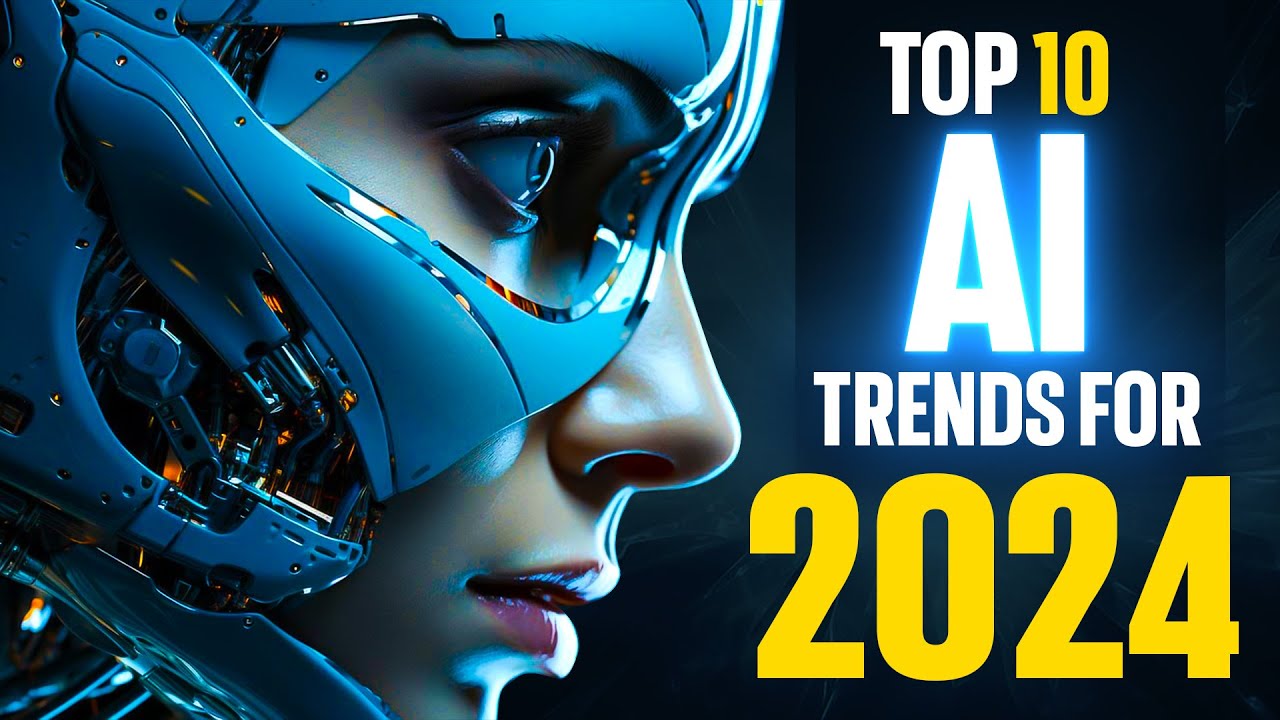 Top 10 Predictions for AI Technology Trends in 2024 - YouTube