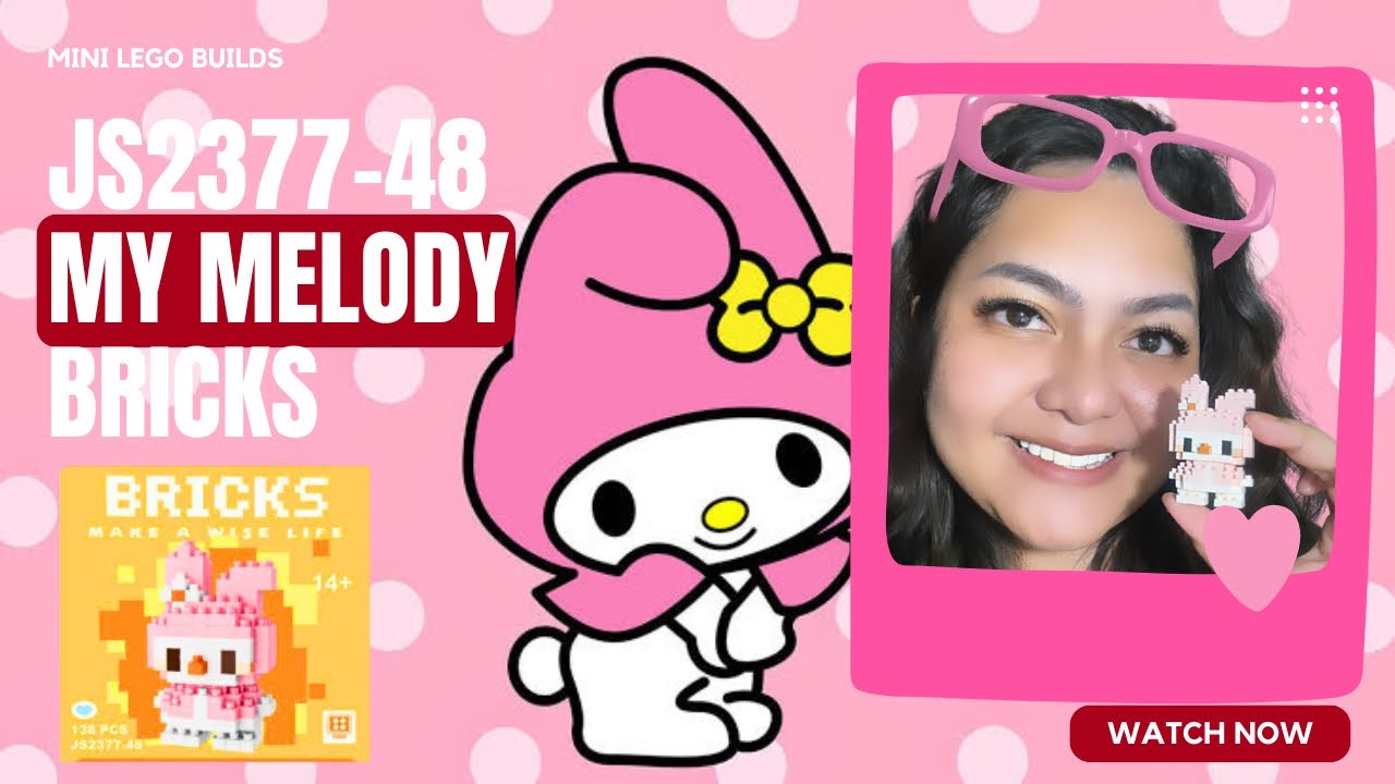 MY MELODY JS2377-48 BRICKS MAKE A WISE LIFE MINI LEGO BUILD - YouTube