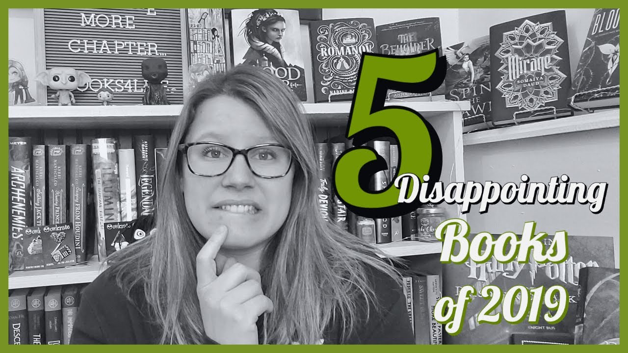 5 Most Disappointing Books of 2019 | #disappointingbooks - YouTube