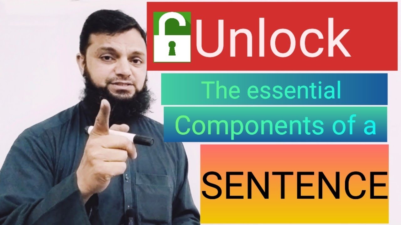Main Components of a sentence well explained - YouTube