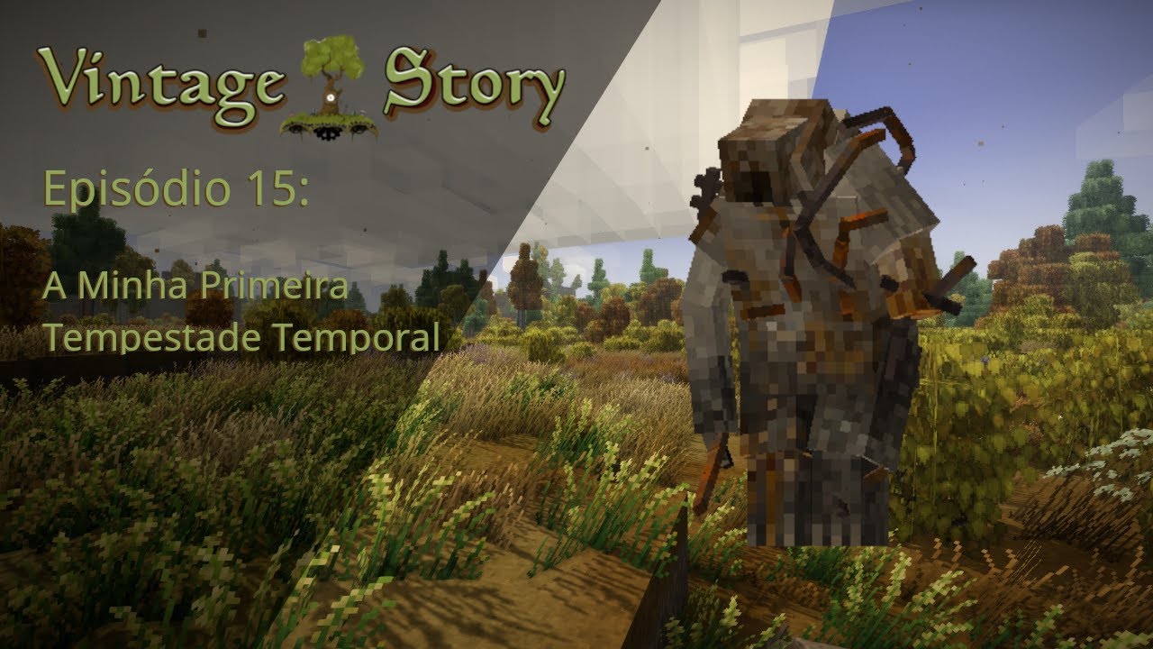Vintage Story EP 15 - A Minha Primeira Tempestade Temporal | Ft ...
