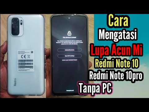 Cara Buka Acun Mi Redmi Note 10 Pro Model M2101K7AG Tanpa PC - YouTube