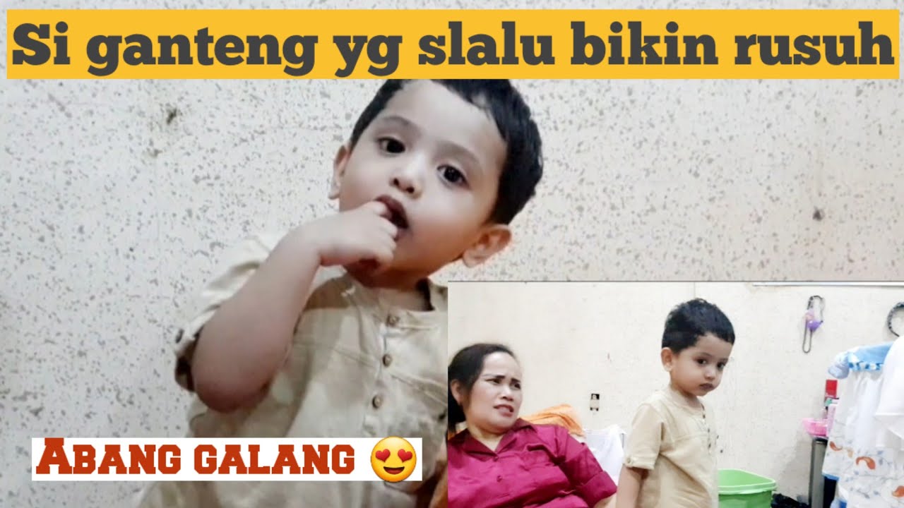 Si Ganteng Yg Slalu Bikin Rusuh Masya Allah Abang Galang - YouTube
