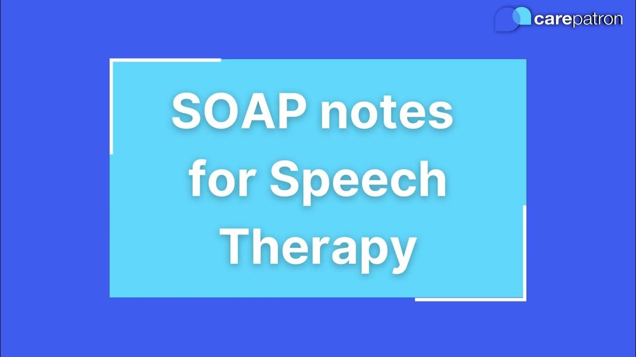 SOAP Notes for Speech Therapy - YouTube
