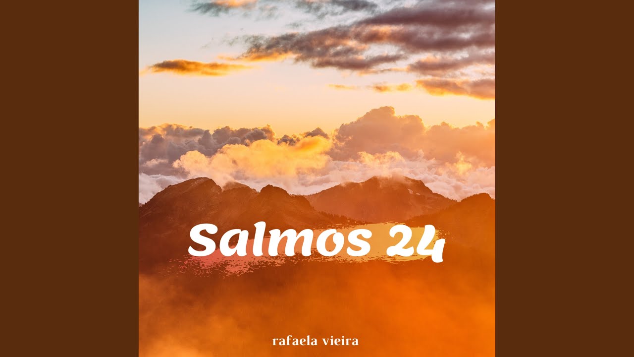 Salmos 24 - YouTube