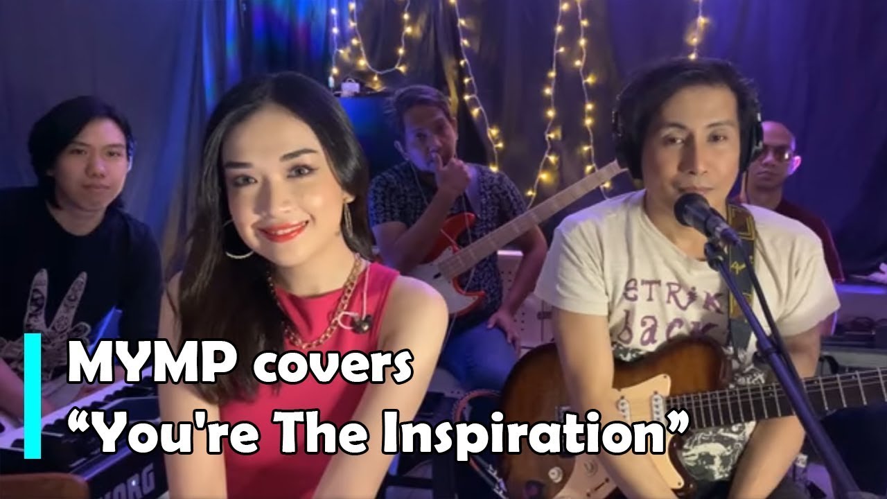 MYMP - You're The Inspiration (Cover) - YouTube