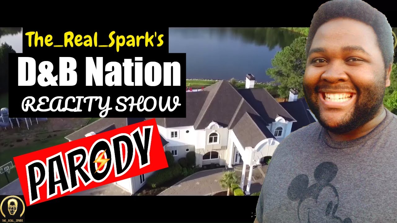 D&B Nation REALITY SHOW PARODY - YouTube