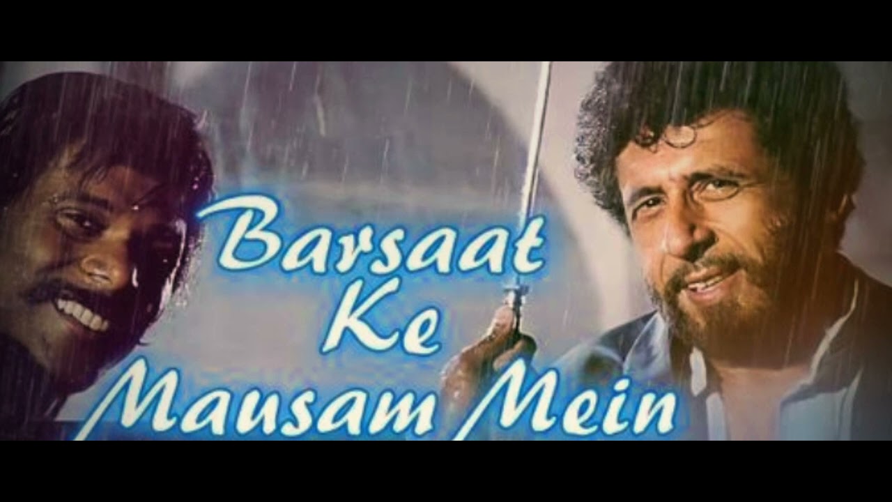 bersaat ki Mausum main Song |Kumar sanu|naajayaz| lyrics |RaJu BhAi ...