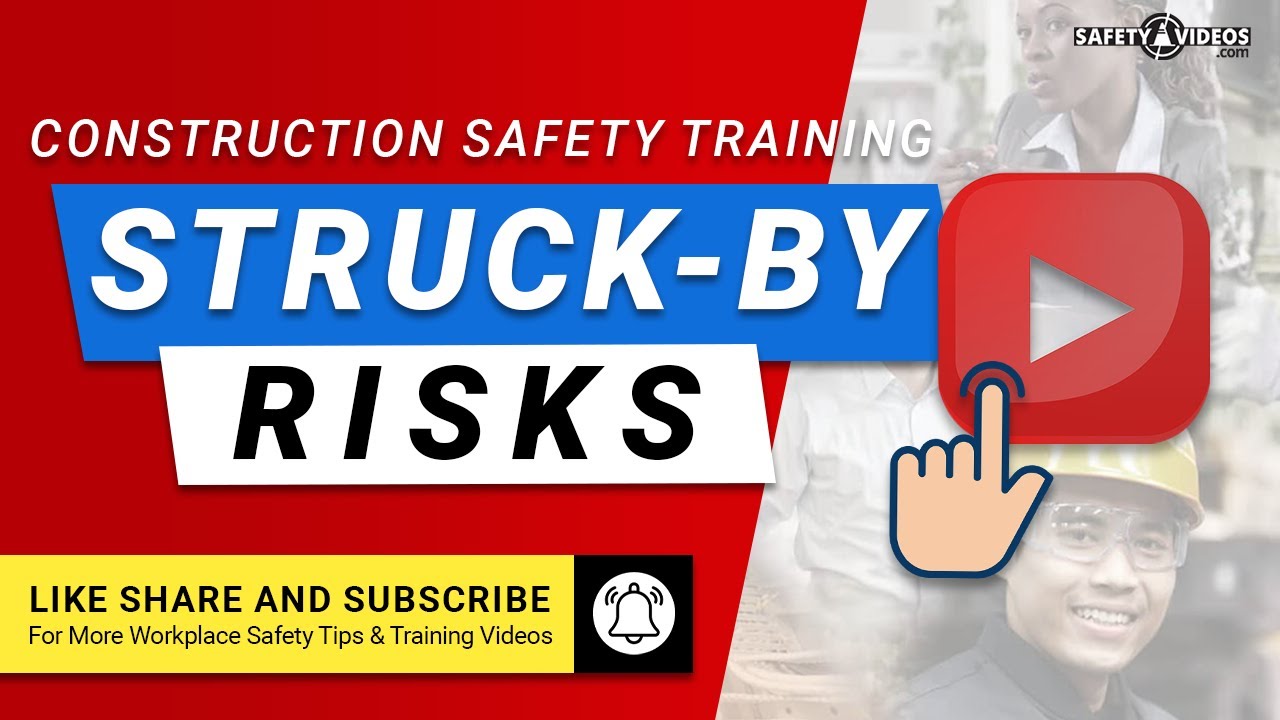 Construction Safety – Avoid Struck-By Risks - Training From ...