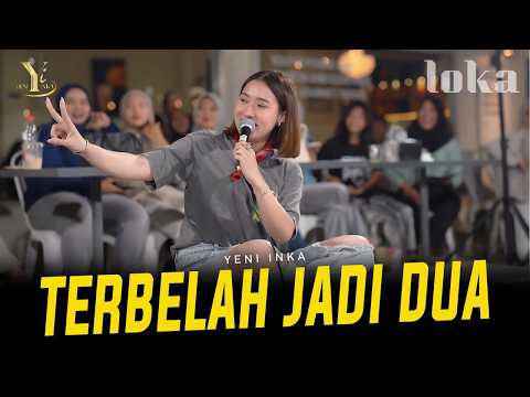 Yeni Inka - TERBELAH JADI DUA (Official Music Yi Production)
