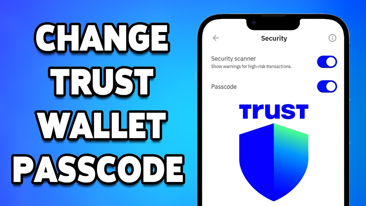 How To Change Trust Wallet Passcode 2024 | Update Your Trust Wallet ...