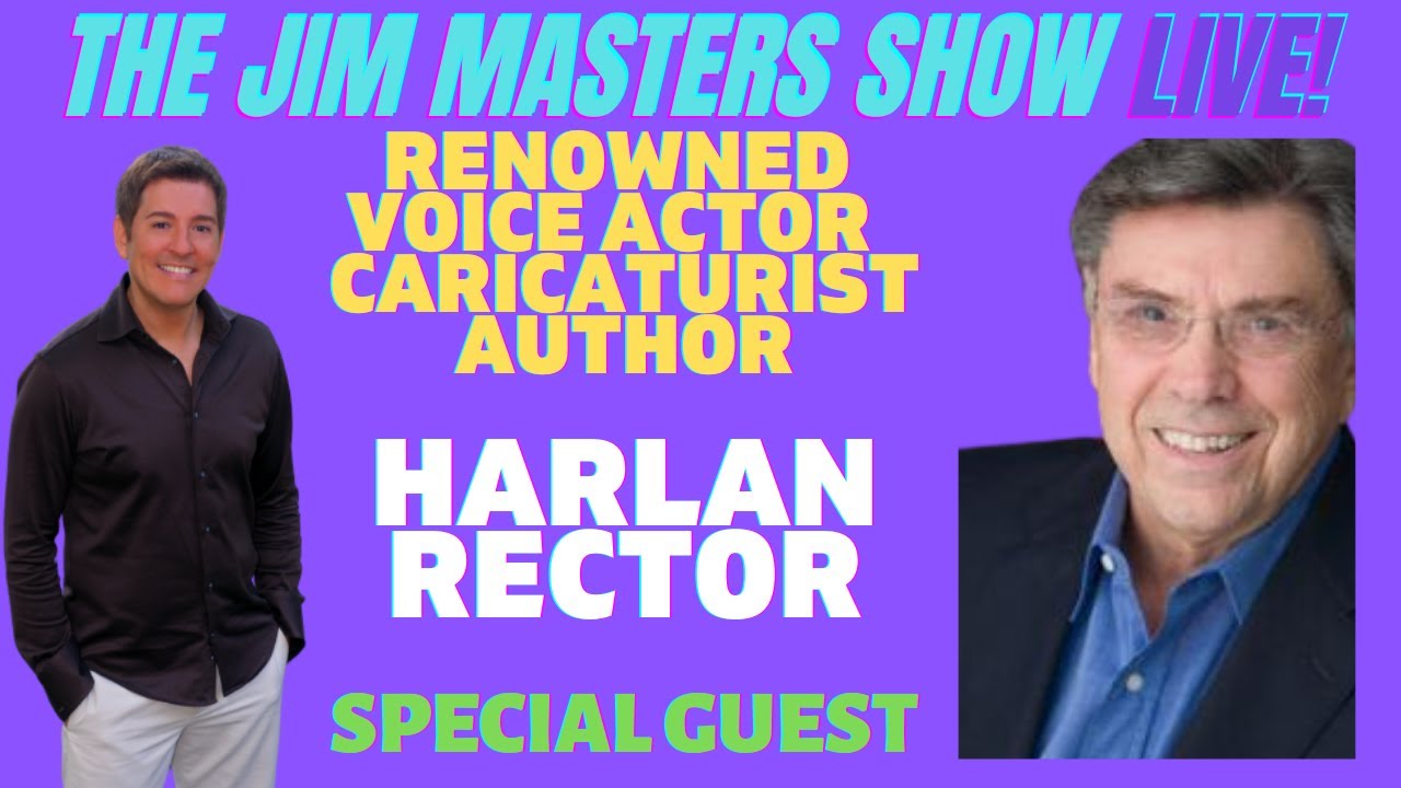 Legendary Film & TV Voice Actor & Author Harlan Rector guests on The ...