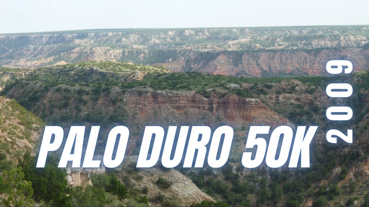 Palo Duro Trail Run 50K - 2009 - YouTube