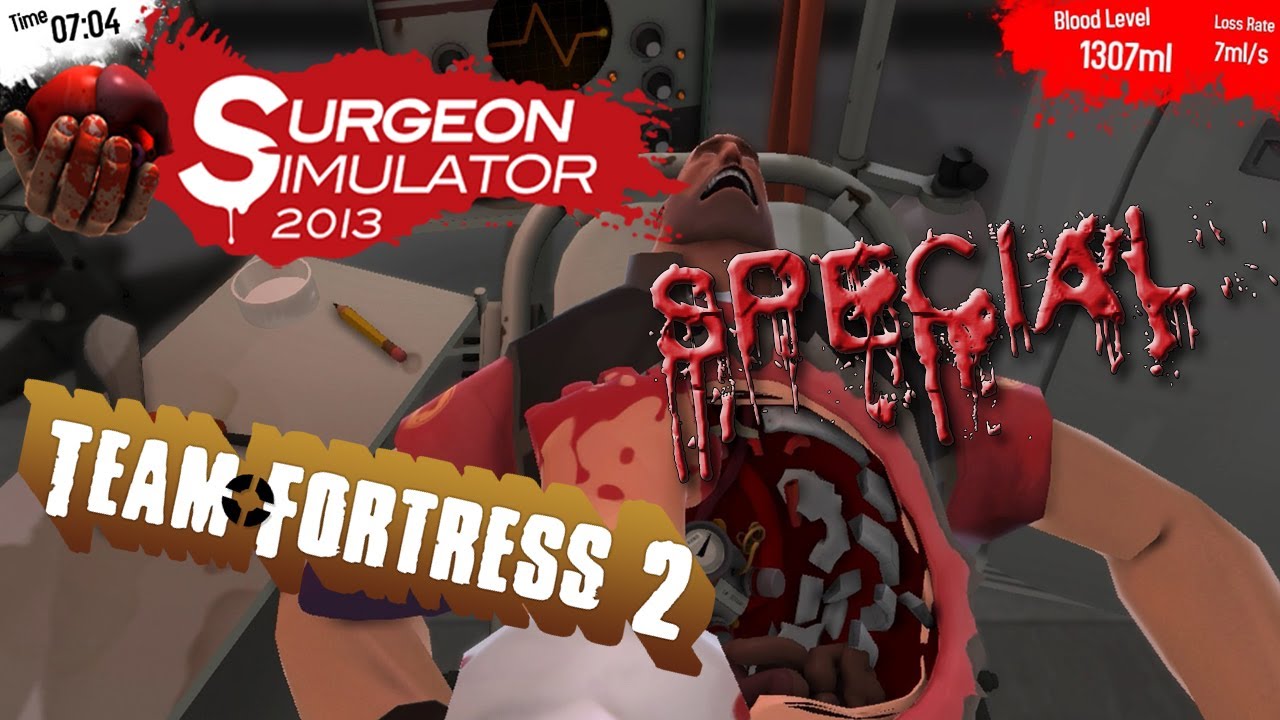 Meet the Medic! - Surgeon Simulator 2013 - Team Fortress 2 OP! [Let's ...