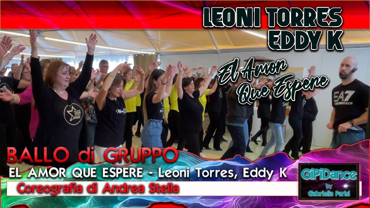El Amor Que Espere || Leoni Torres, Eddy K || Coreo Andrea Stella ...