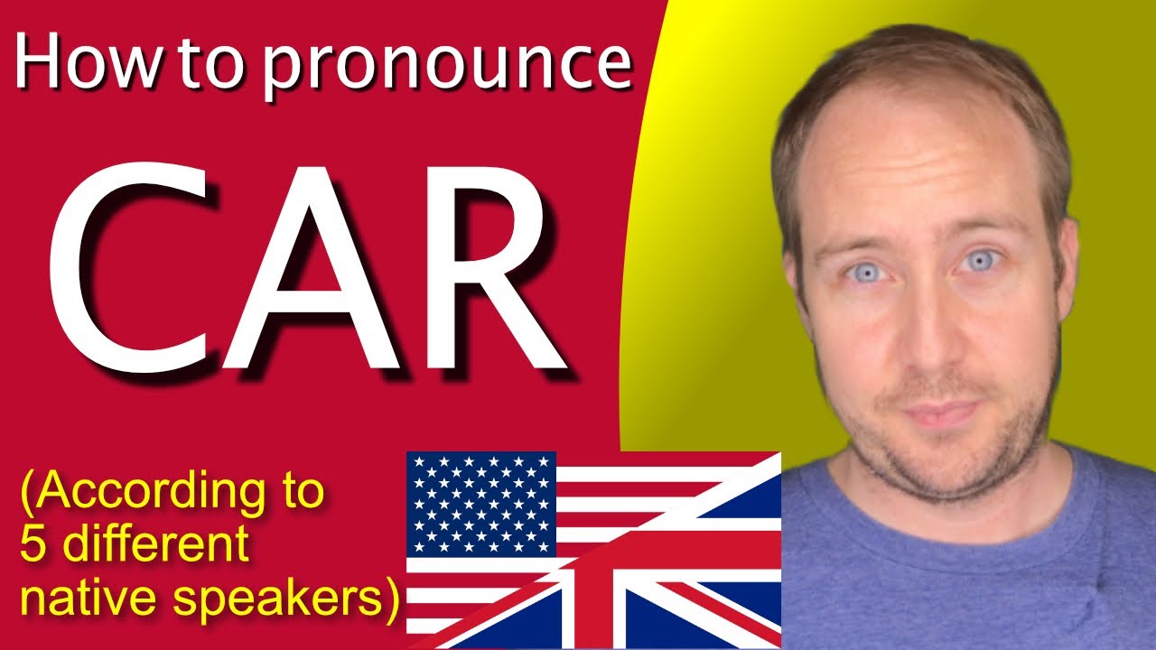 Pronounce the 50 Most Common Words in English | Car - YouTube