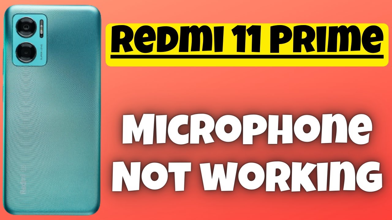 Redmi 11 Prime Microphone Not working on calls Problem - YouTube