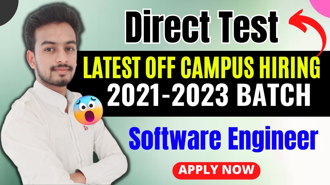 Direct Test | Biggest Hiring 2023 | Latest OFF Campus Job Drive | 2020 ...