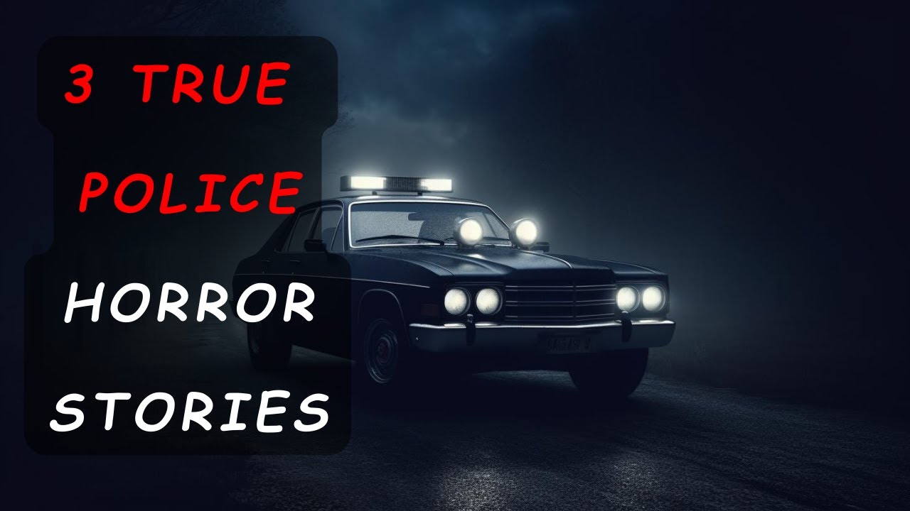 3 True Horror POLICE Scary Stories - YouTube