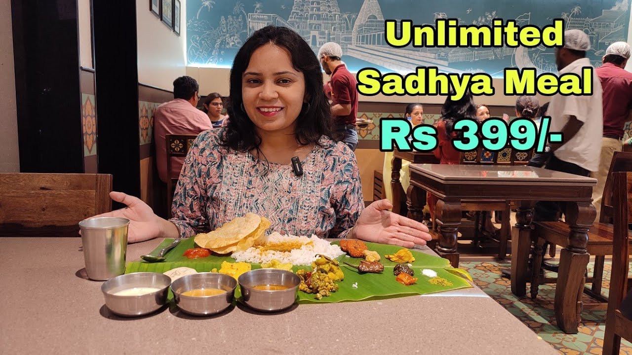 Unlimited Sadhya Thali in Mumbai Rs 399 Only|Best Veg South Indian Food ...