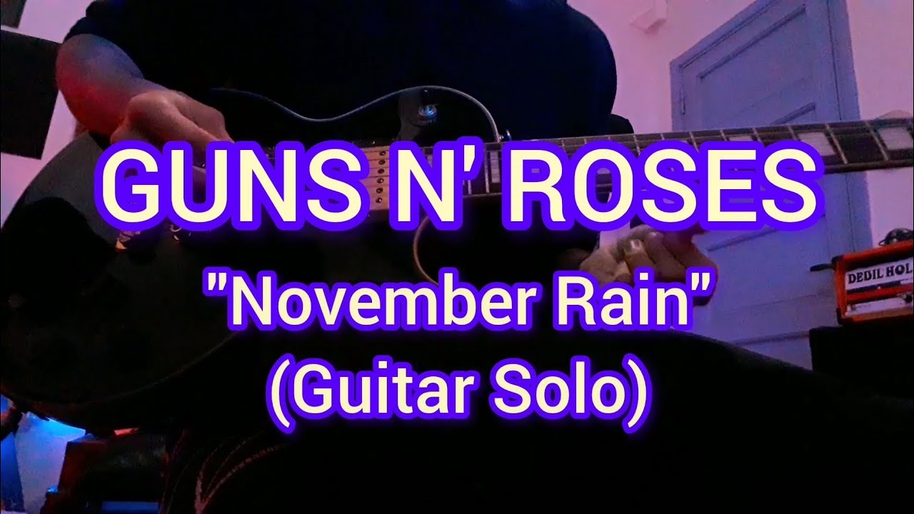 Guns N' Roses November Rain Guitar Solo - YouTube