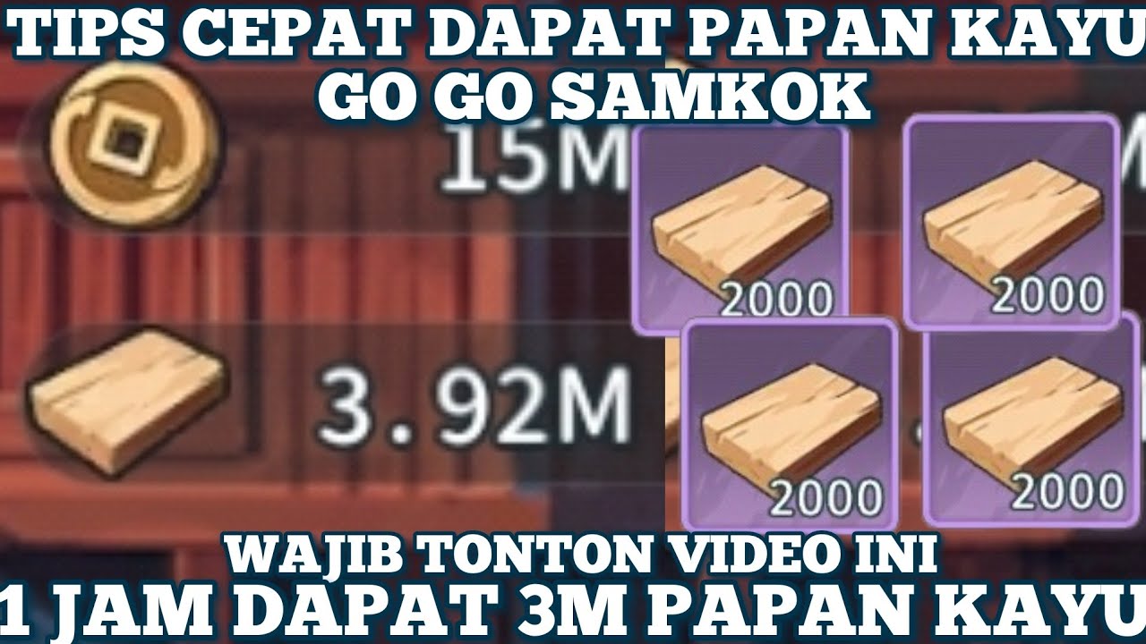 Tips Cepat Dapat Kayu & Papan Kayu Banyak Go Go Samkok 2025 ! Tips ...