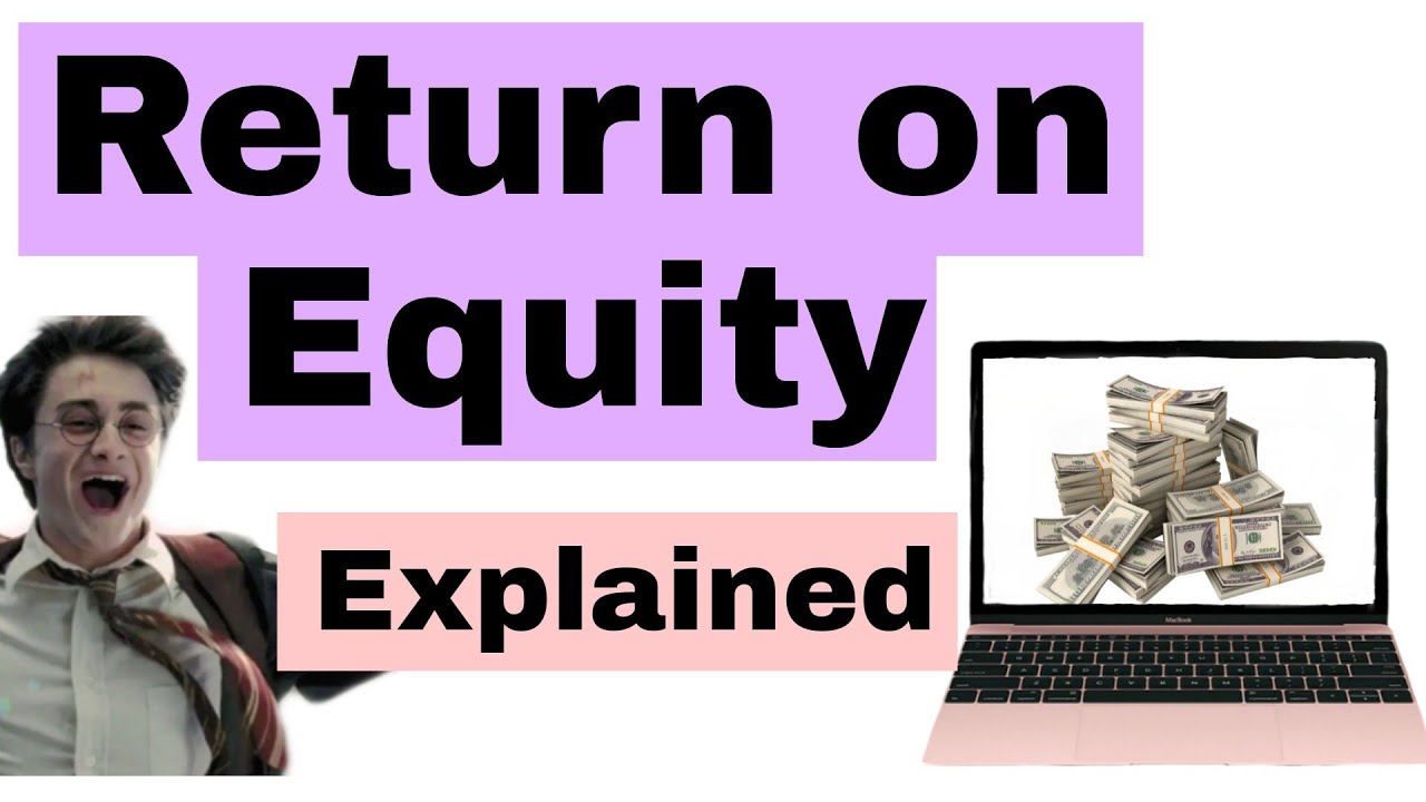#10 What is Return on Equity (ROE) ? || Return on Equity (ROI ...