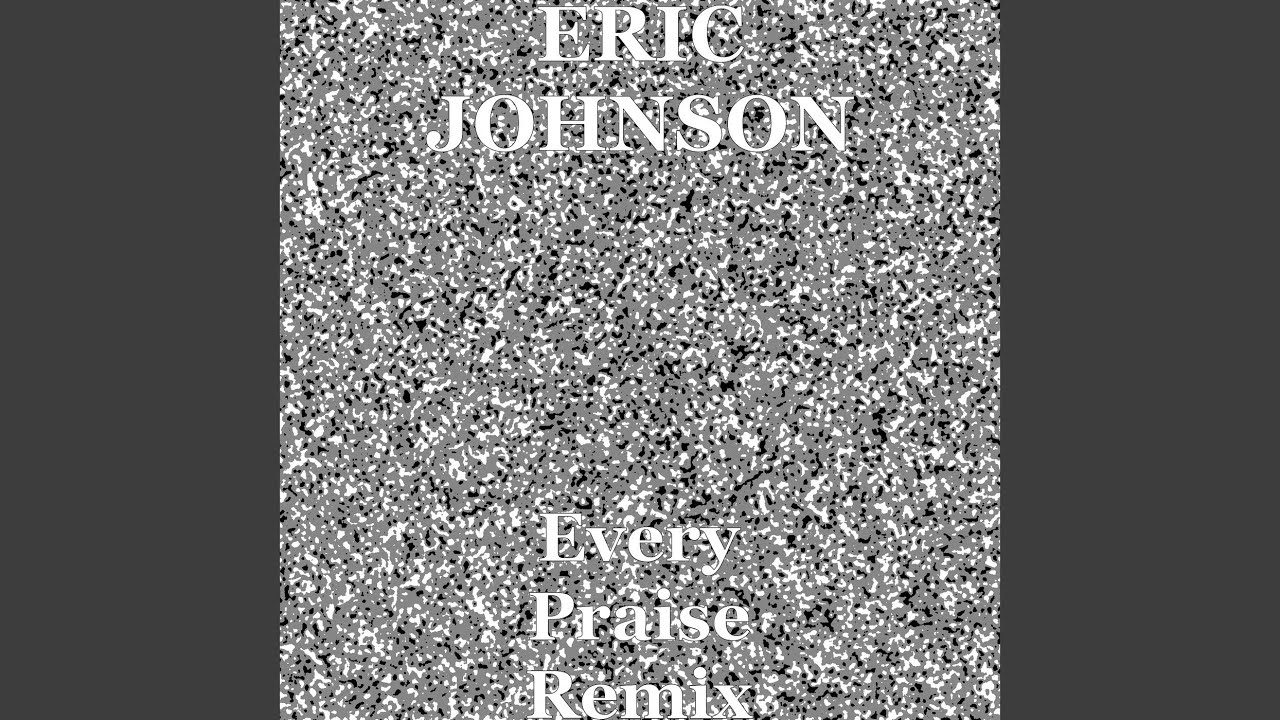 Every Praise (Remix) - YouTube