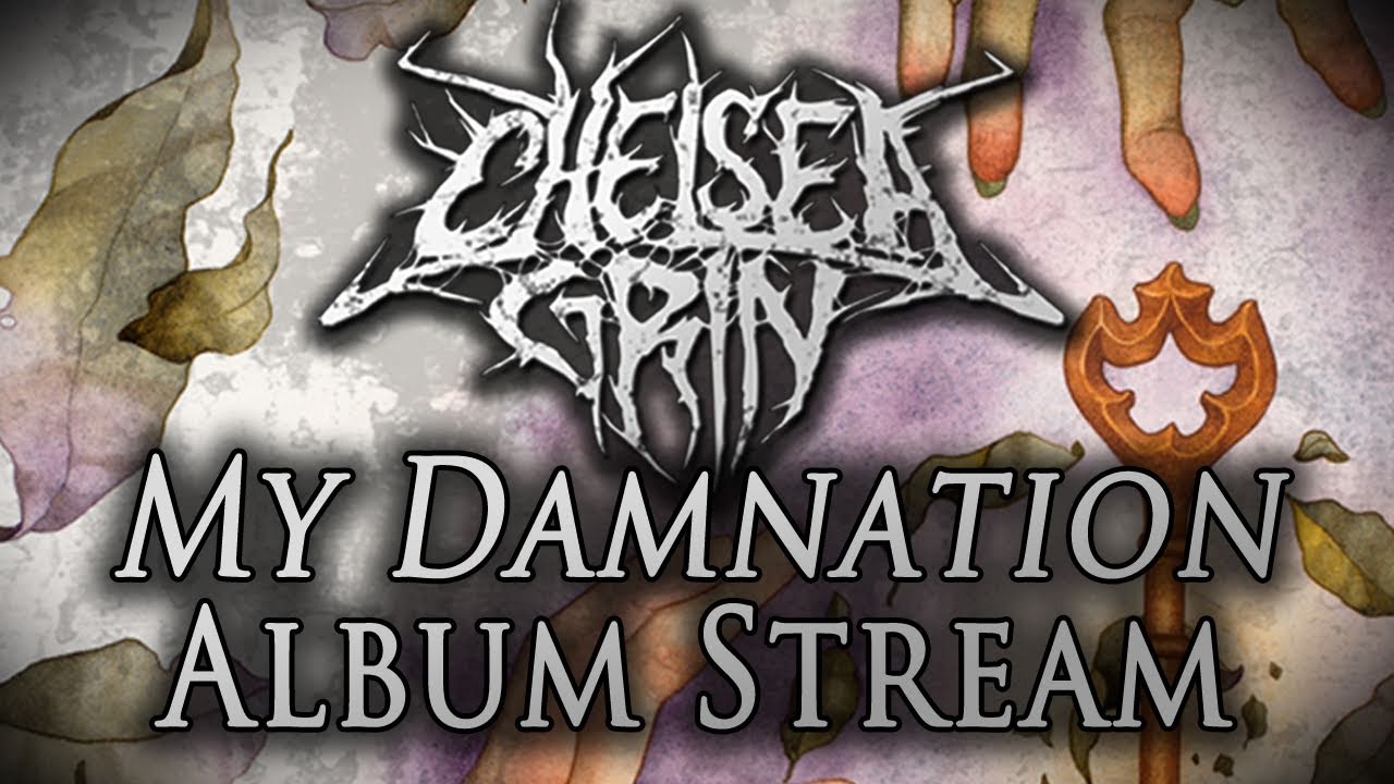 Chelsea Grin - My Damnation - Album Stream (Track Video) - YouTube