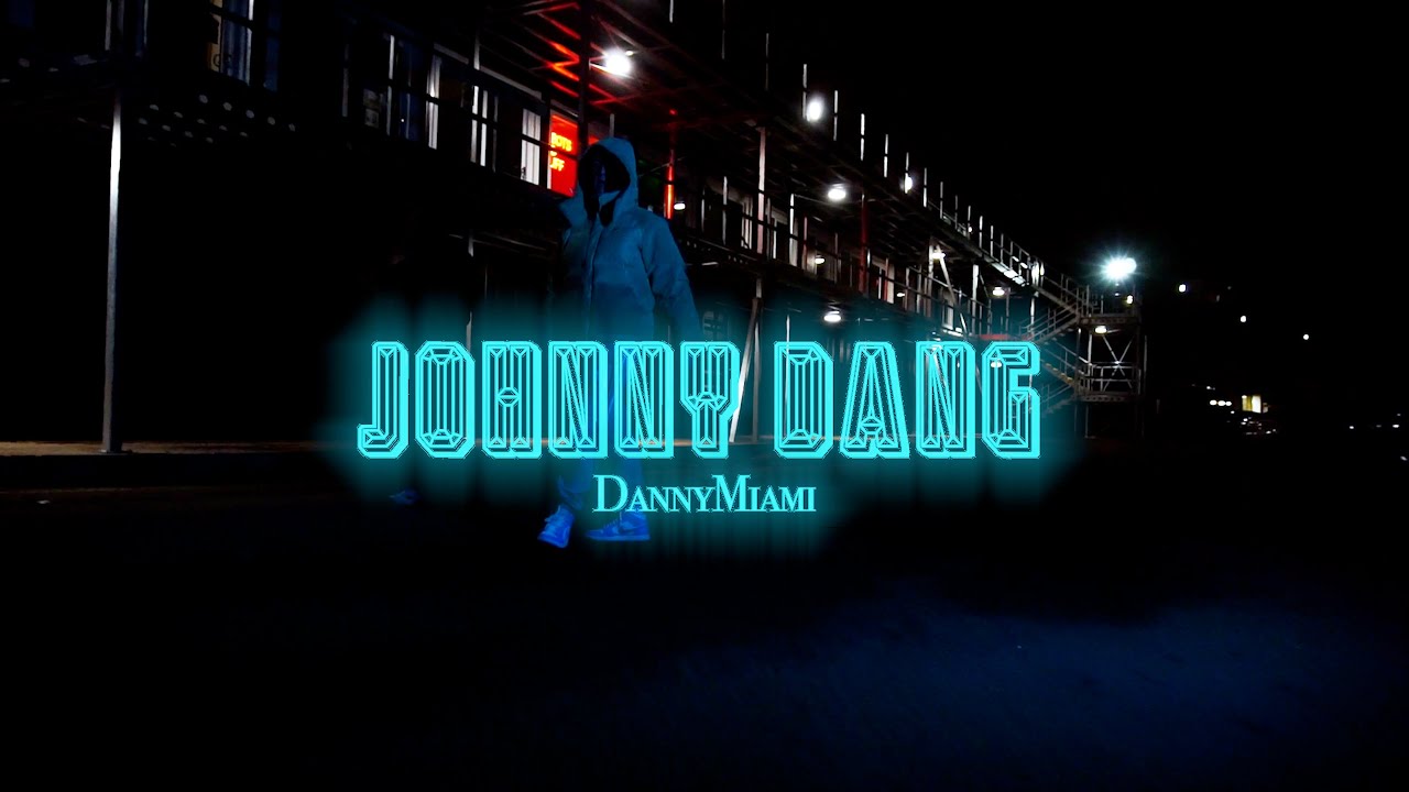 Danny Miami - Johnny Dang | Official Video - YouTube
