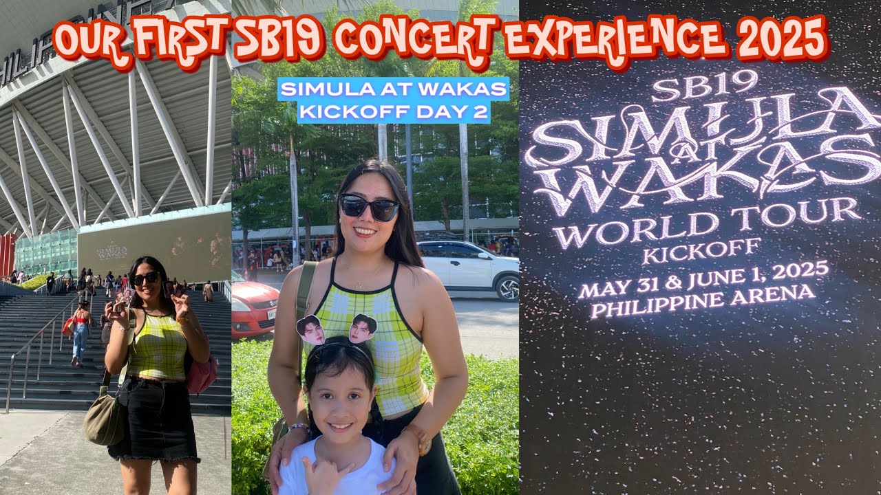 OUR FIRST SB19 CONCERT EXPERIENCE 2025 || SAW KICKOFF DAY 2 - YouTube