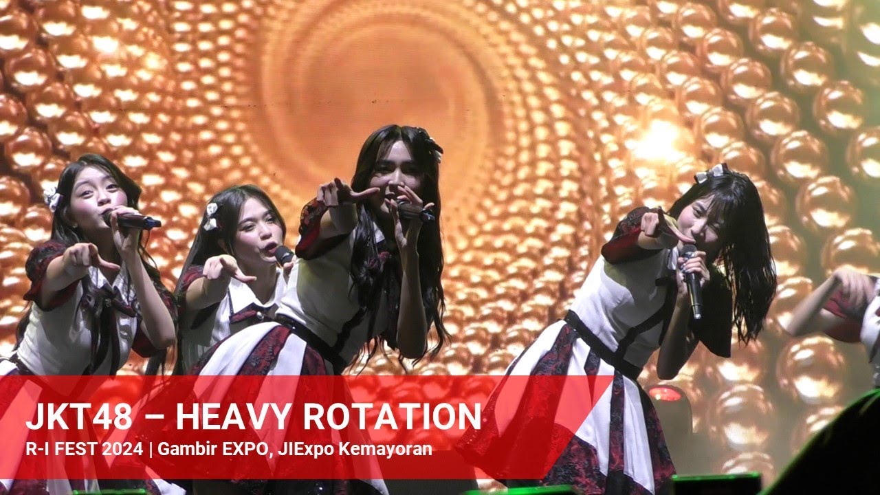 [4K] JKT48 - Heavy Rotation @ R-I FEST 2024 | 20240818 Gambir EXPO ...