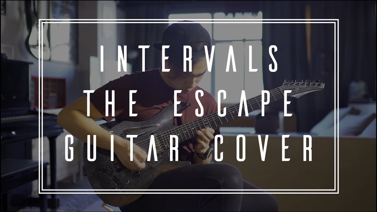 INTERVALS - The Escape (Guitar Cover) - YouTube